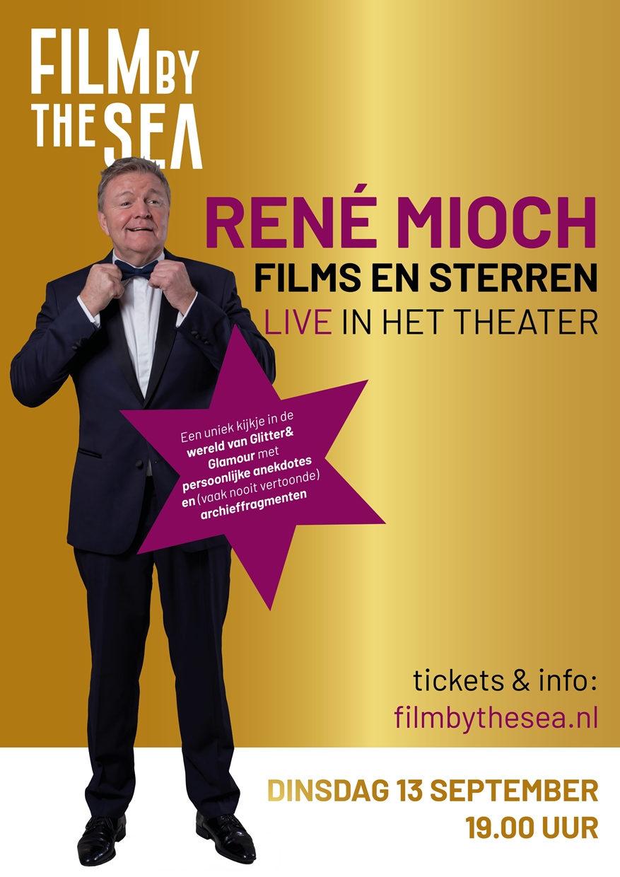 René Mioch: Films & Sterren LIVE in het Theater | Film by the Sea